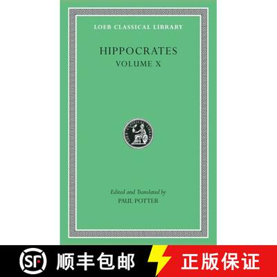 【3-4周达】精装 Hippocrates, Volume X – Generation. Nature of the Child. Diseases 4. Nature of Women... [9780674996830]