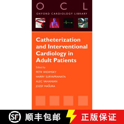 【3-4周达】Catheterization and Interventional Cardiology in Adult Patients [9780199558872]
