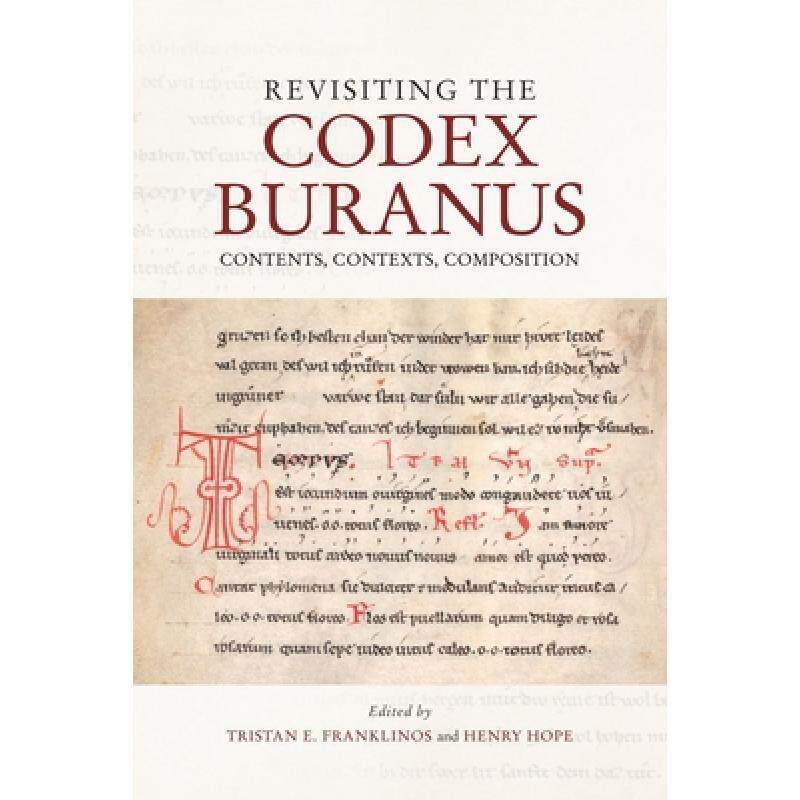 【4周达】Revisiting the Codex Buranus- Contents, Contexts, Composition ...