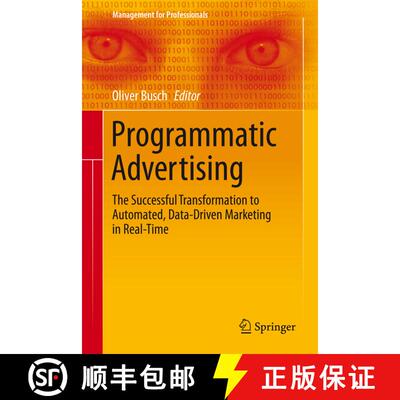 【3-4周达】精装 Programmatic Advertising : The Successful Transformation to Automated, Data-Driven Ma... [9783319250212]