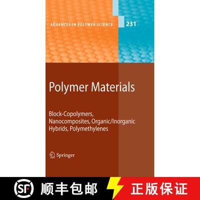 【3-4周达】Polymer Materials : Block-Copolymers, Nanocomposites, Organic/Inorganic Hybrids, Polymethy... [9783642264481]