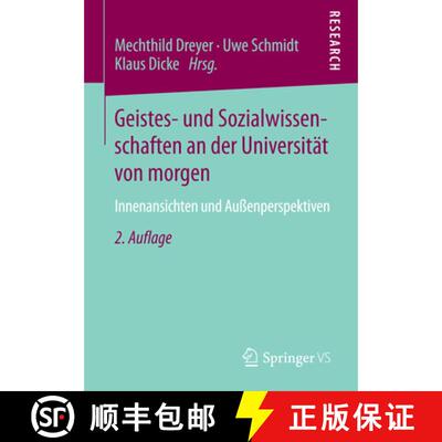 【3-4周达】Geistes- Und Sozialwissenschaften an Der Universitï¿½t Von Morgen: Innenansichten Und A... [9783658055165]