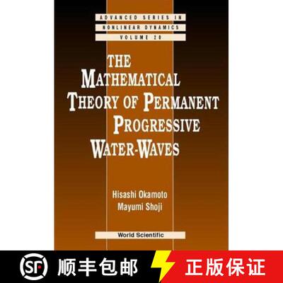 【3-4周达】Mathematical Theory Of Permanent Progressive Water-waves, The [9789810244491]