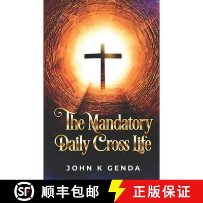【3-4周达】The Mandatory Daily Cross Life [9780974722436]