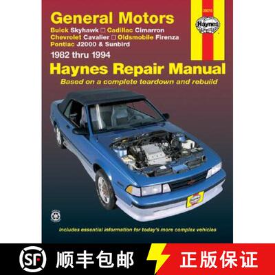 【3-4周达】Gm: Buick Skyhawk, Cadillac Cimarron, Chevrolet Cavalier, Oldsmobile Firenza, Pontiac J200... [9781563921216]