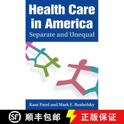 【3-4周达】Health Care in America: Separate and Unequal : Separate and Unequal [9780765616623]