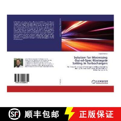 预订 Solution for Minimising Out-of-Spec Wastegate Setting in Turbochargers [9783330020252]