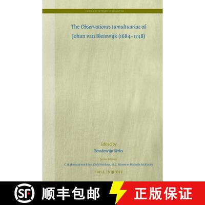 预订 精装 The Observationes Tumultuariae of Johan Van Bleiswijk (1684-1748) [9789004750630]