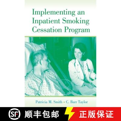 【3-4周达】Implementing an Inpatient Smoking Cessation Program [9780415648448]