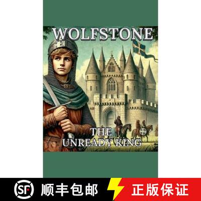 【3-4周达】Wolfstone the Unready King [9798230887652]
