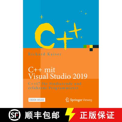 【3-4周达】C++ mit Visual Studio 2019: C++17 für Studierende und erfahrene Programmierer (1. Aufl. 2... [9783662594759]