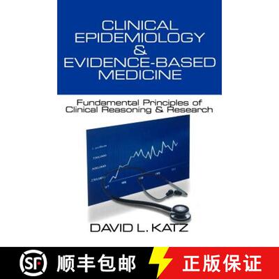 【3-4周达】Clinical Epidemiology & Evidence-Based Medicine: Fundamental Principles of Clinical Reason... [9780761919391]