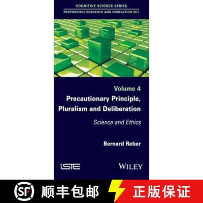 【3-4周达】Precautionary Principle, Pluralism And Deliberation: Science And Ethics [Wiley哲学] [9781786301000]