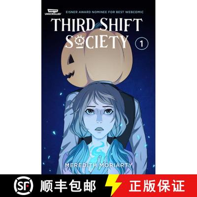 【3-4周达】Third Shift Society Volume One: A WEBTOON Unscrolled Graphic Novel [9781998854295]