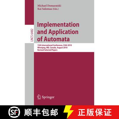 【3-4周达】Implementation and Application of Automata: 15th International Conference, CIAA 2010 Winni... [9783642180972]
