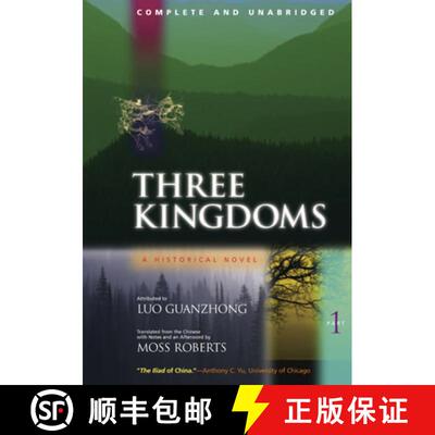 【3-4周达】Three Kingdoms, A Historical Novel: Complete and Unabridged - Three Kingdoms, A Historical... [9780520224780]