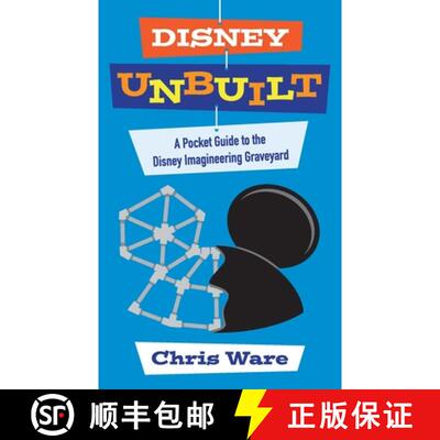 【3-4周达】Disney Unbuilt: A Pocket Guide to the Disney Imagineering Graveyard [9798896092544]