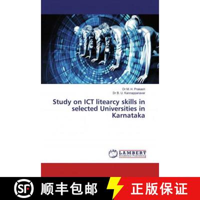 预订 Study on ICT litearcy skills in selected Universities in Karnataka [9786139473472]