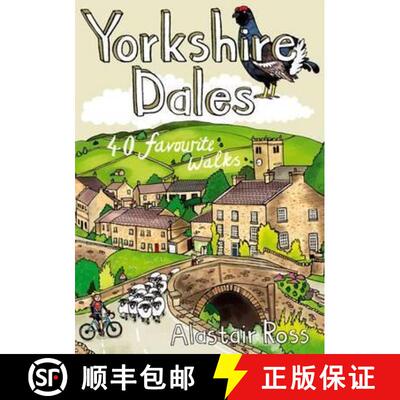 【3-4周达】Yorkshire Dales: 40 Favourite Walks [9781907025549]