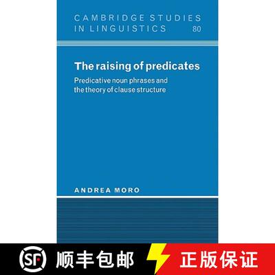 【3-4周达】Raising of Predicates: Predicative Noun Phrases and the Theory of Clause Structure - The R... [9780521024785]