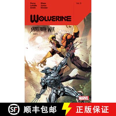 【3-4周达】Wolverine By Benjamin Percy Vol. 9: Sabretooth War Part 2 [9781302954734]