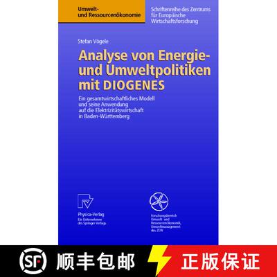 【3-4周达】Analyse von Energie- und Umweltpolitiken mit DIOGENES: Ein gesamtwirtschaftliches Modell u... [9783790813708]
