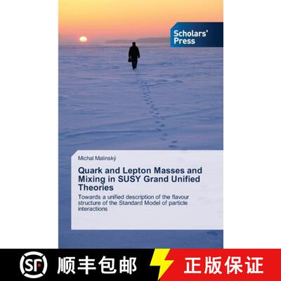 预订 Quark and Lepton Masses and Mixing in SUSY Grand Unified Theories [9783639716191]
