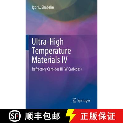 【3-4周达】Ultra-High Temperature Materials IV : Refractory Carbides III (W Carbides) [9783031071775]