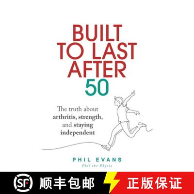 【3-4周达】Built to Last After 50: The truth about arthritis, strength, and staying independent [9781781339855]