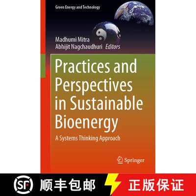 【3-4周达】精装 Practices and Perspectives in Sustainable Bioenergy : A Systems Thinking Approach [9788132239635]