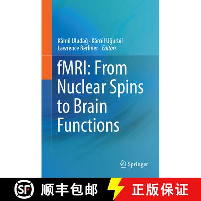 【3-4周达】精装 fMRI: From Nuclear Spins to Brain Functions [9781489975904]