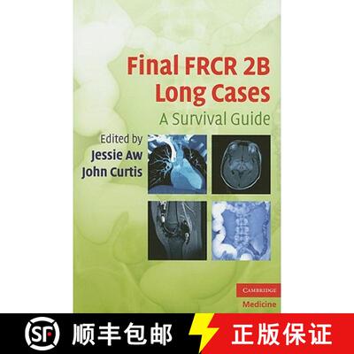【3-4周达】Final FRCR 2B Long Cases: A Survival Guide [9780521740692]