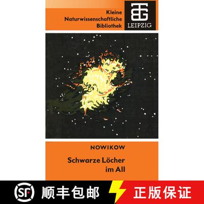 【3-4周达】Schwarze Löcher im All (4. Auflage 1981) [9783322003263]