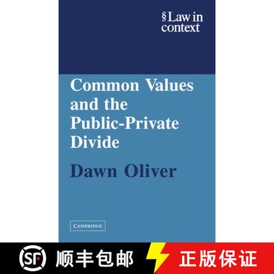 【3-4周达】Common Values and the Public-Private Divide: - Common Values and the Public-Private Divide [9780521605991]