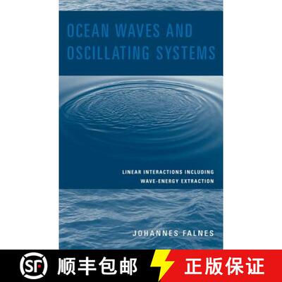 【3-4周达】精装 Ocean Waves and Oscillating Systems: Linear Interactions Including Wave-Energy Extrac... [9780521782111]