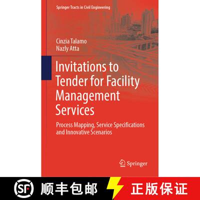 【3-4周达】Invitations to Tender for Facility Management Services : Process Mapping, Service Specific... [9783030040086]