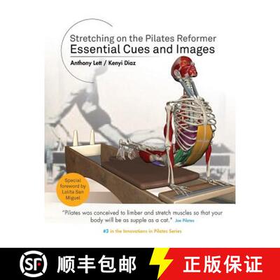 【3-4周达】Stretching on the Pilates Reformer: Essential Cues and Images [9780994514714]