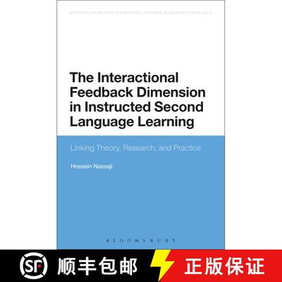 【3-4周达】精装 The Interactional Feedback Dimension in Instructed Second Language Learning: Linking ... [9781472510143]