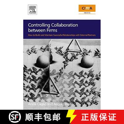 【3-4周达】Controlling Collaboration between Firms: How to build and Maintain Successful Relationship... [9780750681315]