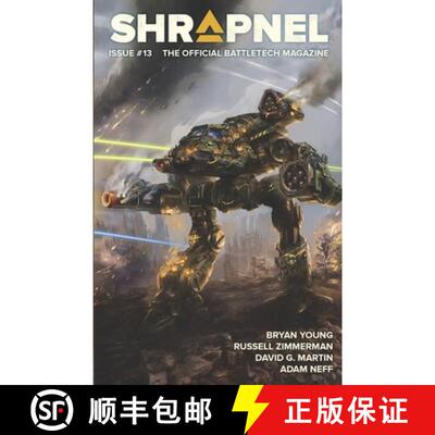 【3-4周达】BattleTech: Shrapnel, Issue #13: (The Official BattleTech Magazine) [9781638611370]