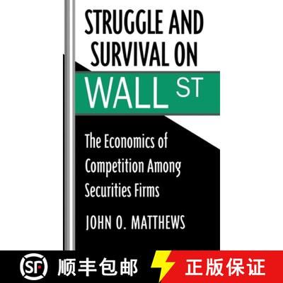 【3-4周达】精装 Struggle and Survival on Wall Street: The Economics of Competition Among Securities F... [9780195050639]