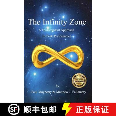 【3-4周达】The Infinity Zone: A Transcendent Approach To Peak Performance [9780615696911]
