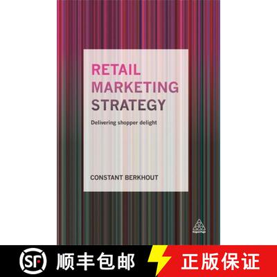 【3-4周达】Retail Marketing Strategy – Delivering Shopper Delight [9780749476915]