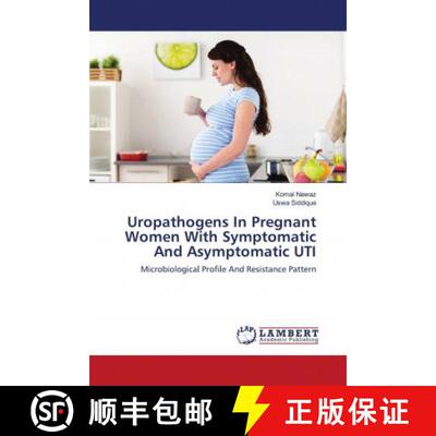 预订 Uropathogens In Pregnant Women With Symptomatic And Asymptomatic UTI [9786203582031]