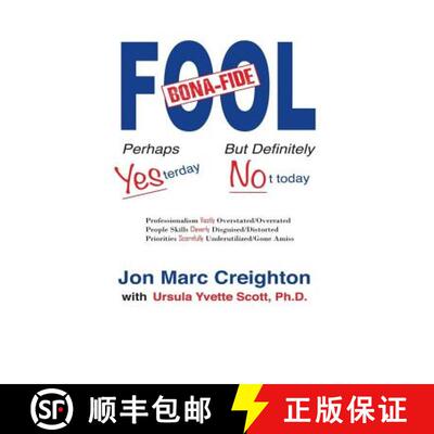 【3-4周达】Bona Fide Fool: Perhaps Yesterday but Definitely not Today [9780990453727]