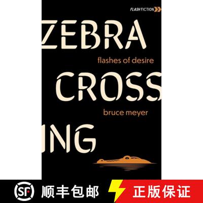 【3-4周达】Zebra Crossing: Flashes of Desire [9781771618205]