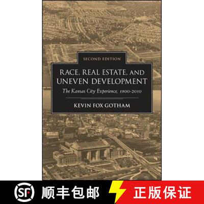 【3-4周达】精装 Race, Real Estate, and Uneven Development, Second Edition: The Kansas City Experience... [9781438449432]
