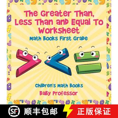 【3-4周达】The Greater Than, Less Than and Equal To Worksheet - Math Books First Grade | Children's M... [9781541940604]