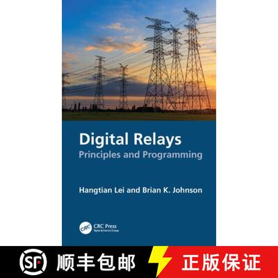 【3-4周达】精装 Digital Relays: Principles and Programming [9781041047032]