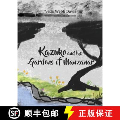 【3-4周达】Kazuko and the Gardens of Manzanar [9781662928437]